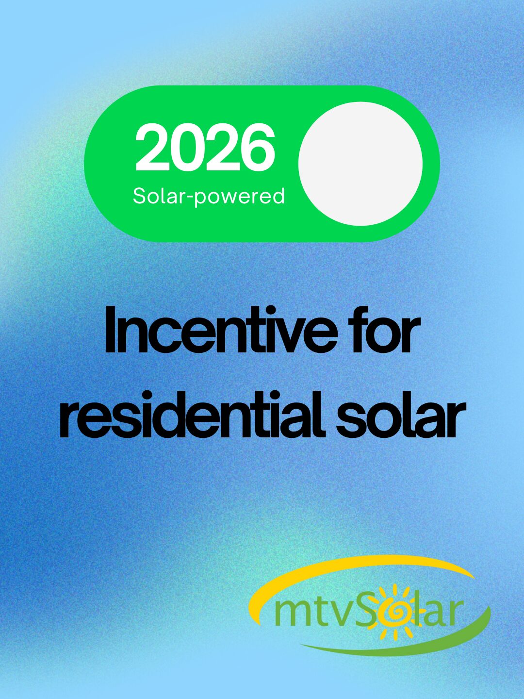 Let's make 2026 your year for solar - Mountain View Solar
